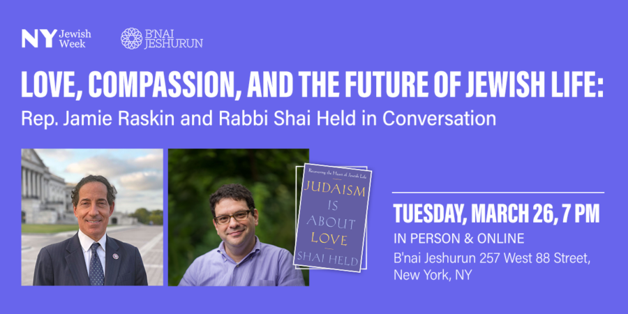 Love, Compassion, and the Future of Jewish Life: Rep. Jamie Raskin and ...